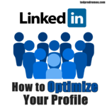 How To Optimize Your LinkedIn Profile | Ted Prodromou