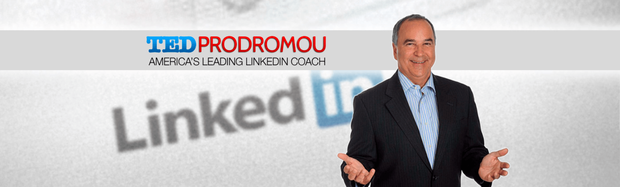 America’s Leading LinkedIn Coach | Ted Prodromou